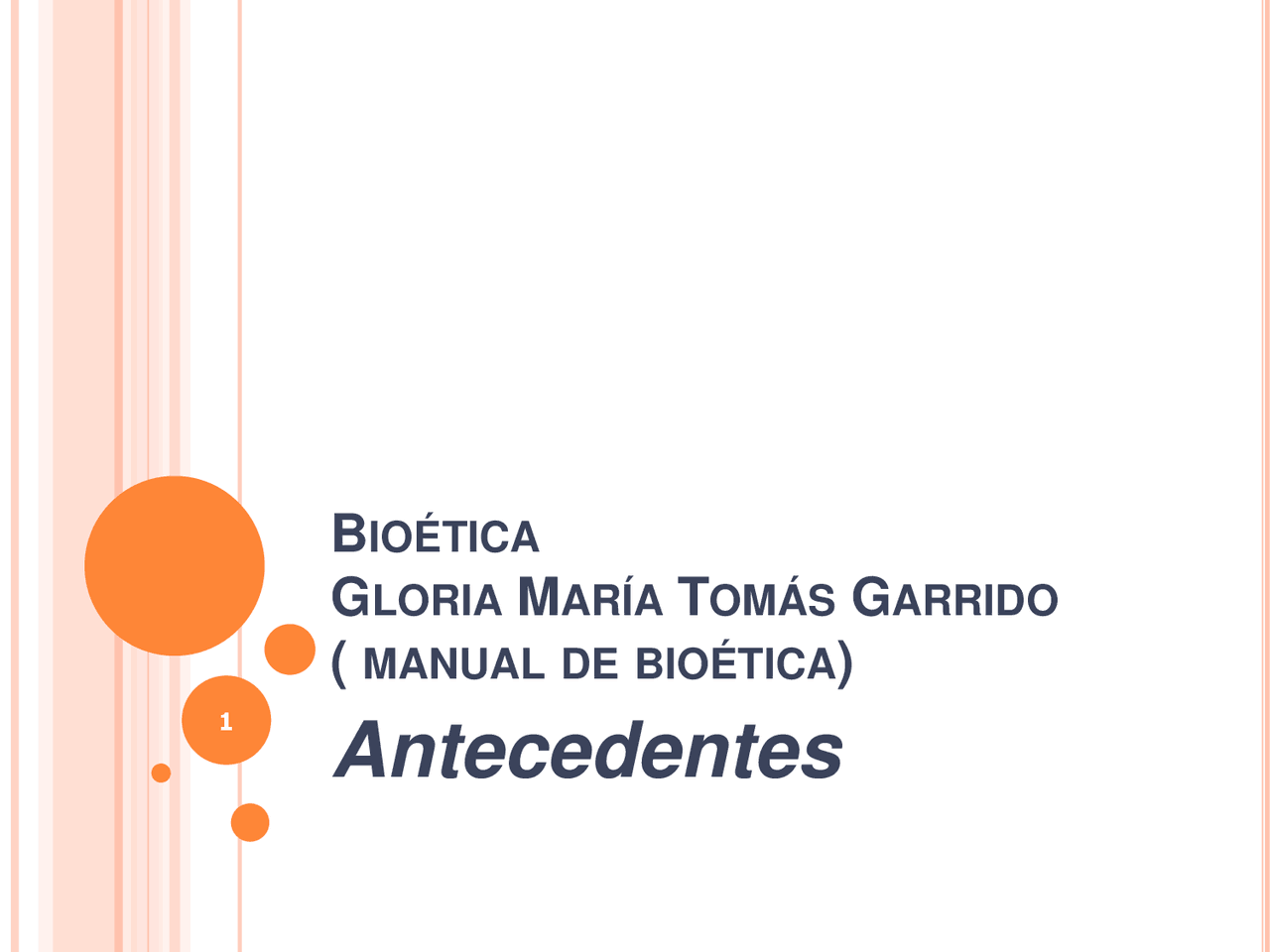 Antecedentes Apuntes Bioética Docsity