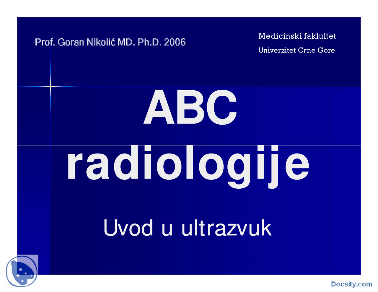 Uvod u ultrazvuk-Slajdovi-Radiologija-Medicina | Slajdovi' predlog Radiologija - Docsity