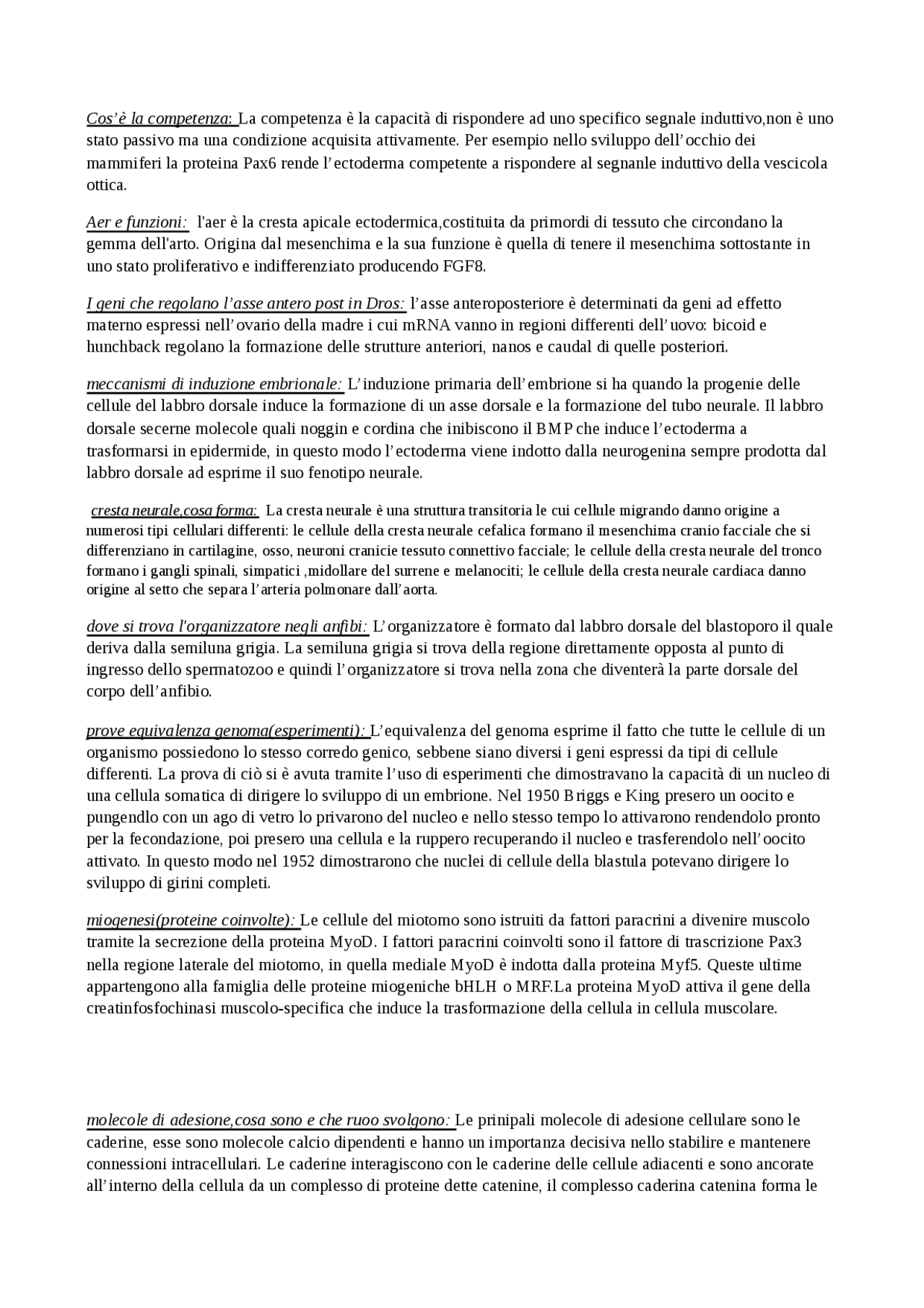 Domande e risposte biologia dello sviluppo!!!! (2) - Docsity