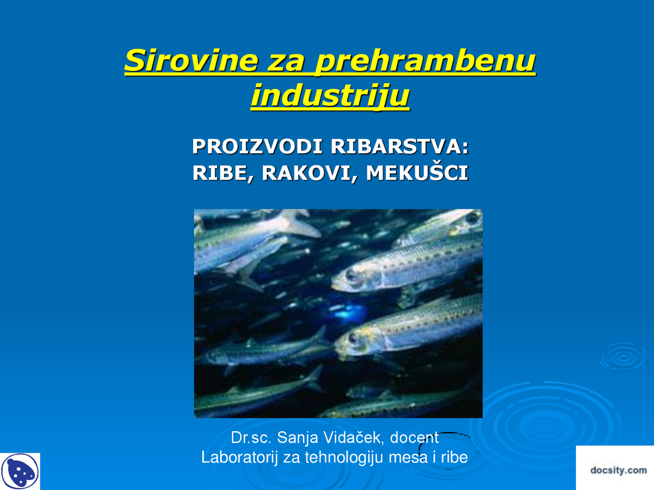 Ribe rakovi mekusci-Slajdovi-Sirovine prehrambene industrije ...