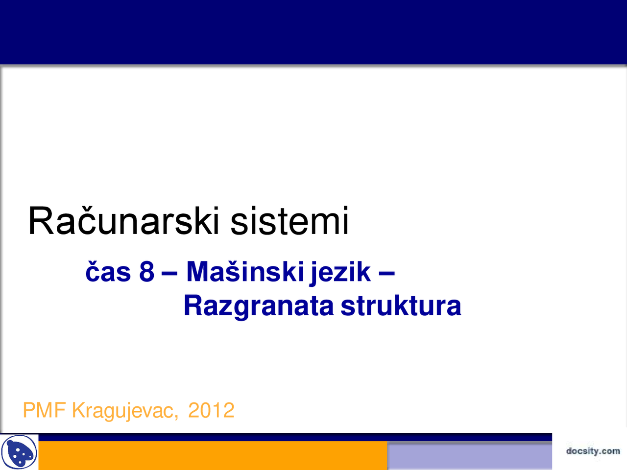 Razgranata struktura-Vezbe-Racunarski sistemi-Informatika | Vežbe ...