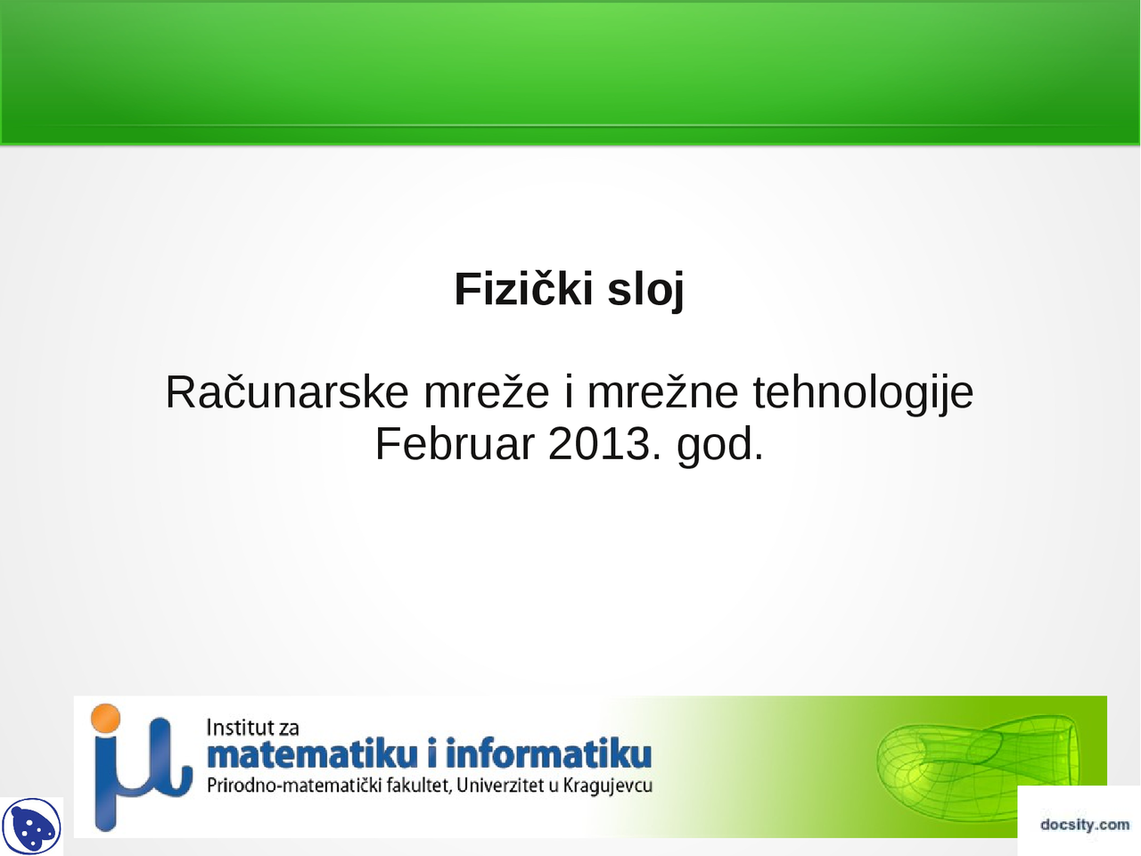 Fizicki sloj-Slajdovi-Racunarske mreze i mrezne tehnologije-Informatika | Slajdovi' predlog ...