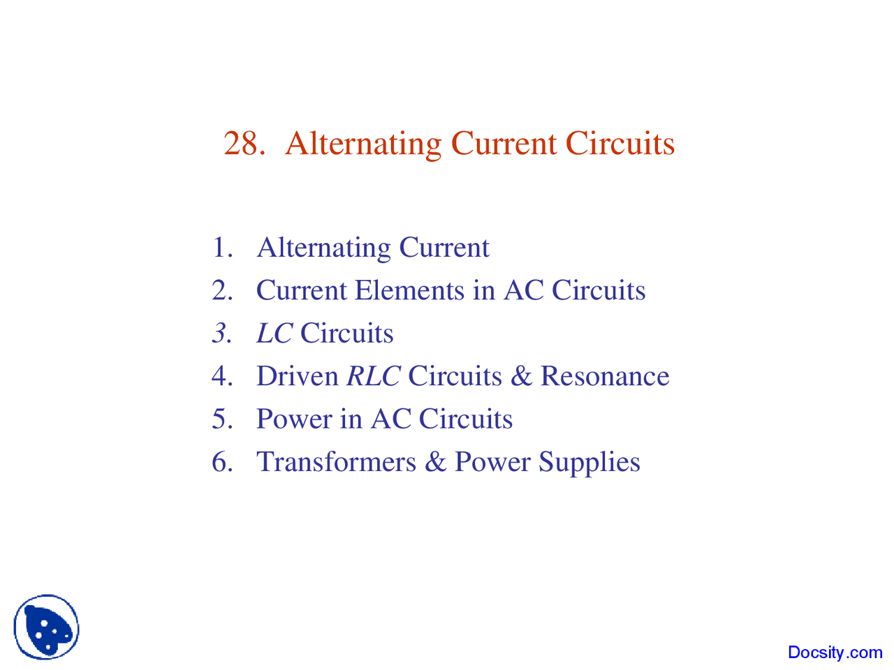 Alternating Current Circuits General Physcis Lecture Slides Docsity