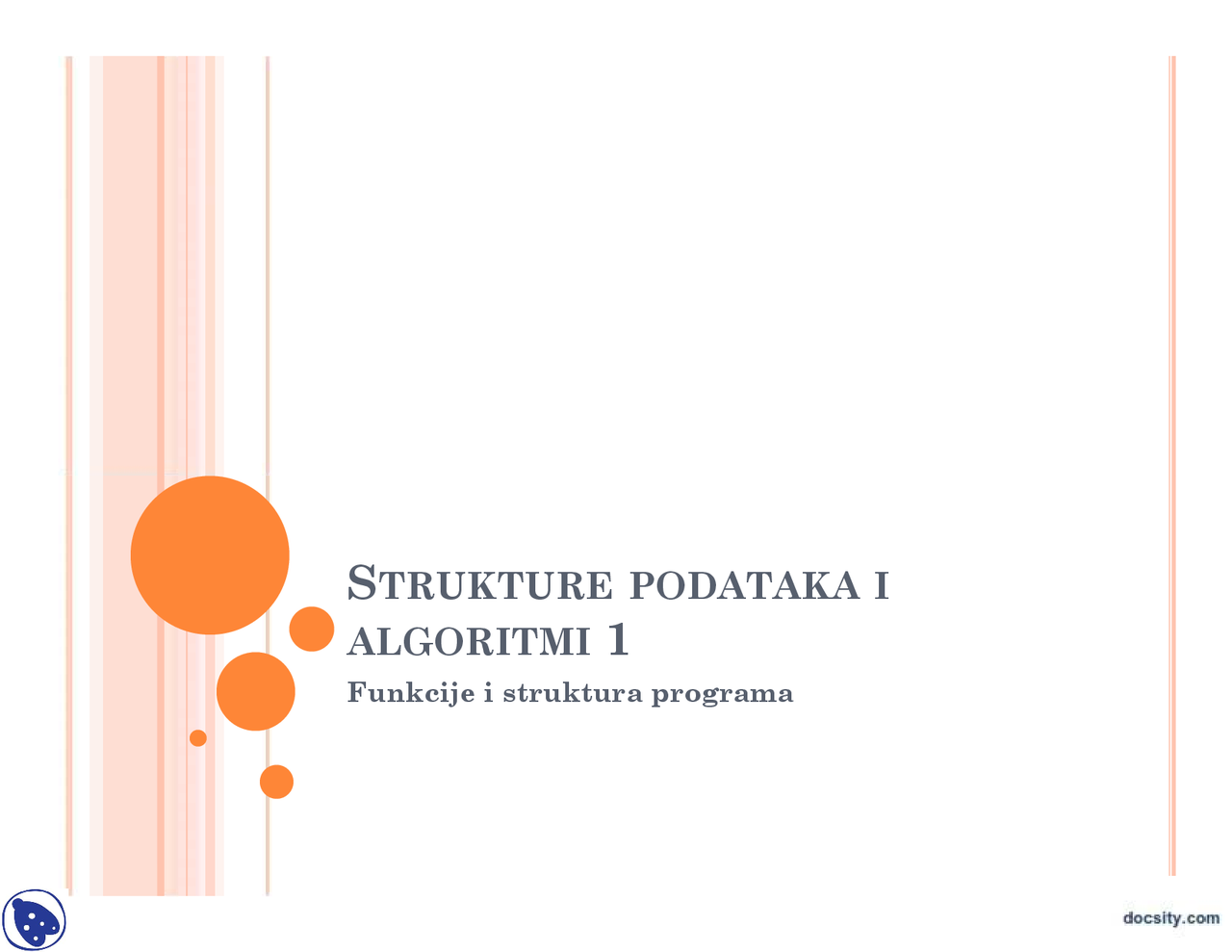 Funkcije I Struktura Programa Slajdovi Strukture Podataka I Algoritmi 1