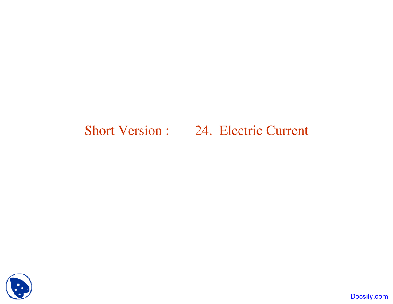 Current General Physcis Lecture Slides Docsity