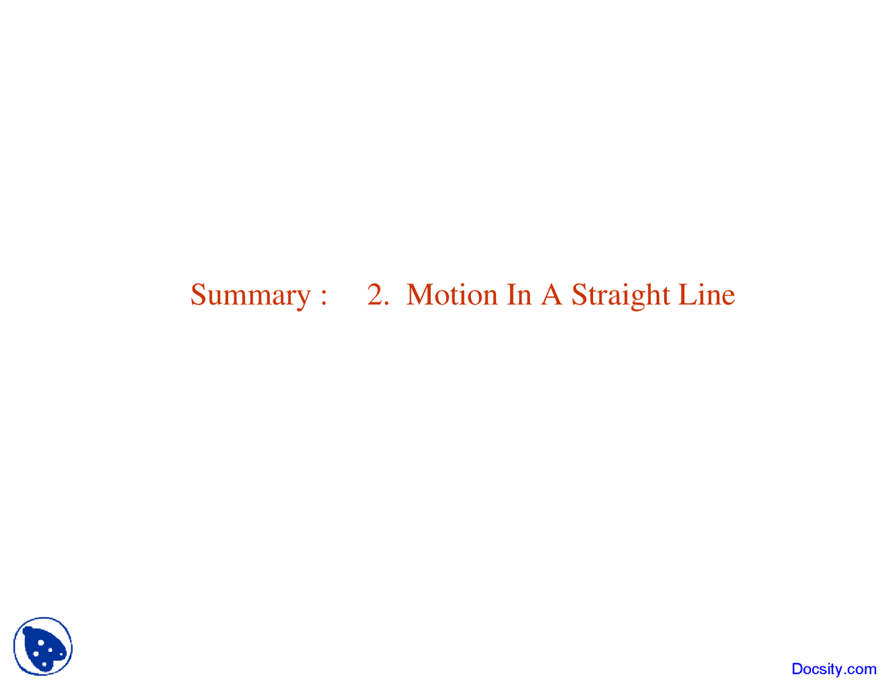 Motion In A Straight Line General Physcis Lecture Slides Docsity