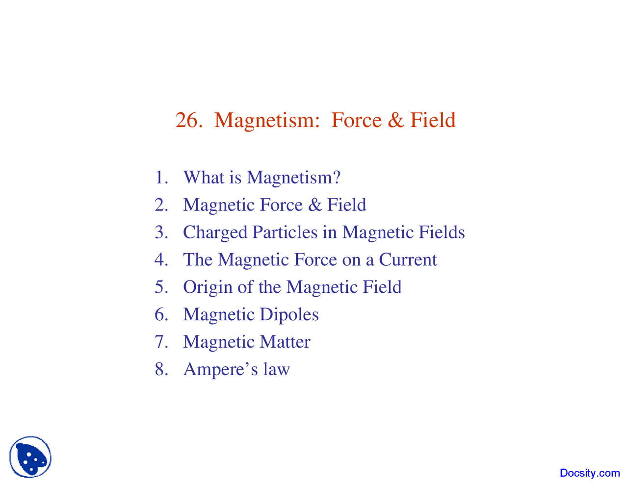 Magnetism Force And Field General Physcis Lecture Slides Docsity