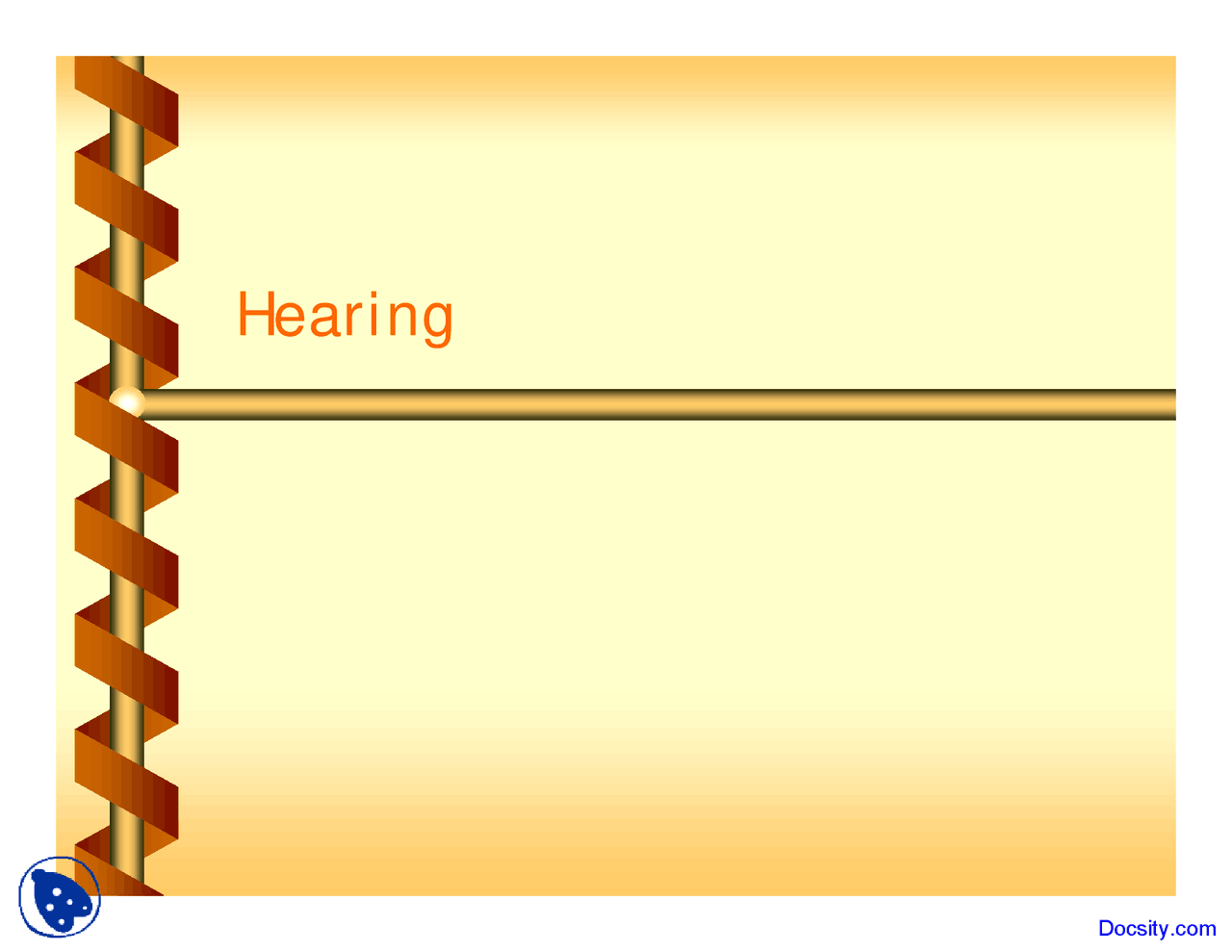 Hearing - General Physcis - Lecture Slides - Docsity