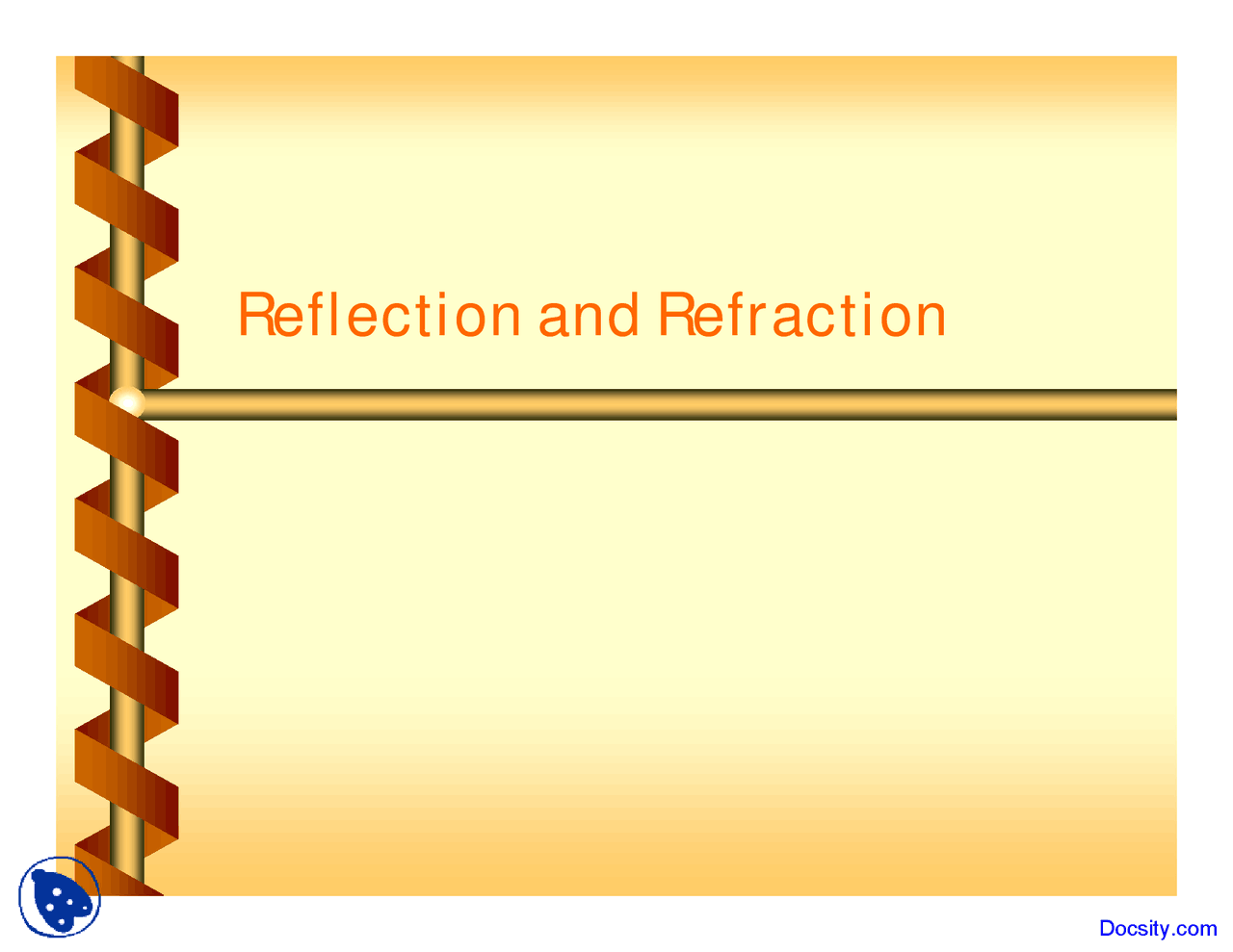 Reflection And Refraction Equations General Physcis Lecture Slides