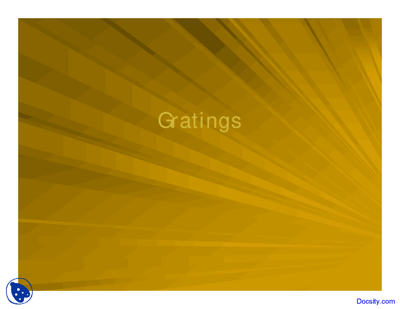 Gratings General Physcis Lecture Slides Docsity