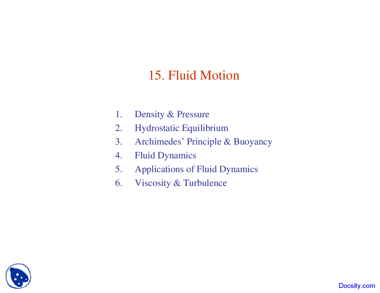 Fluid Motion General Physcis Lecture Slides Docsity