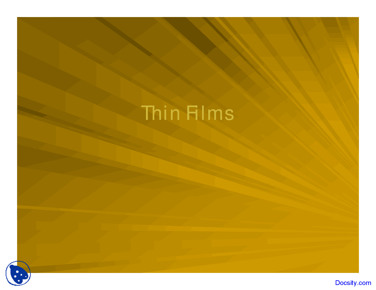 Thin Films General Physcis Lecture Slides Docsity