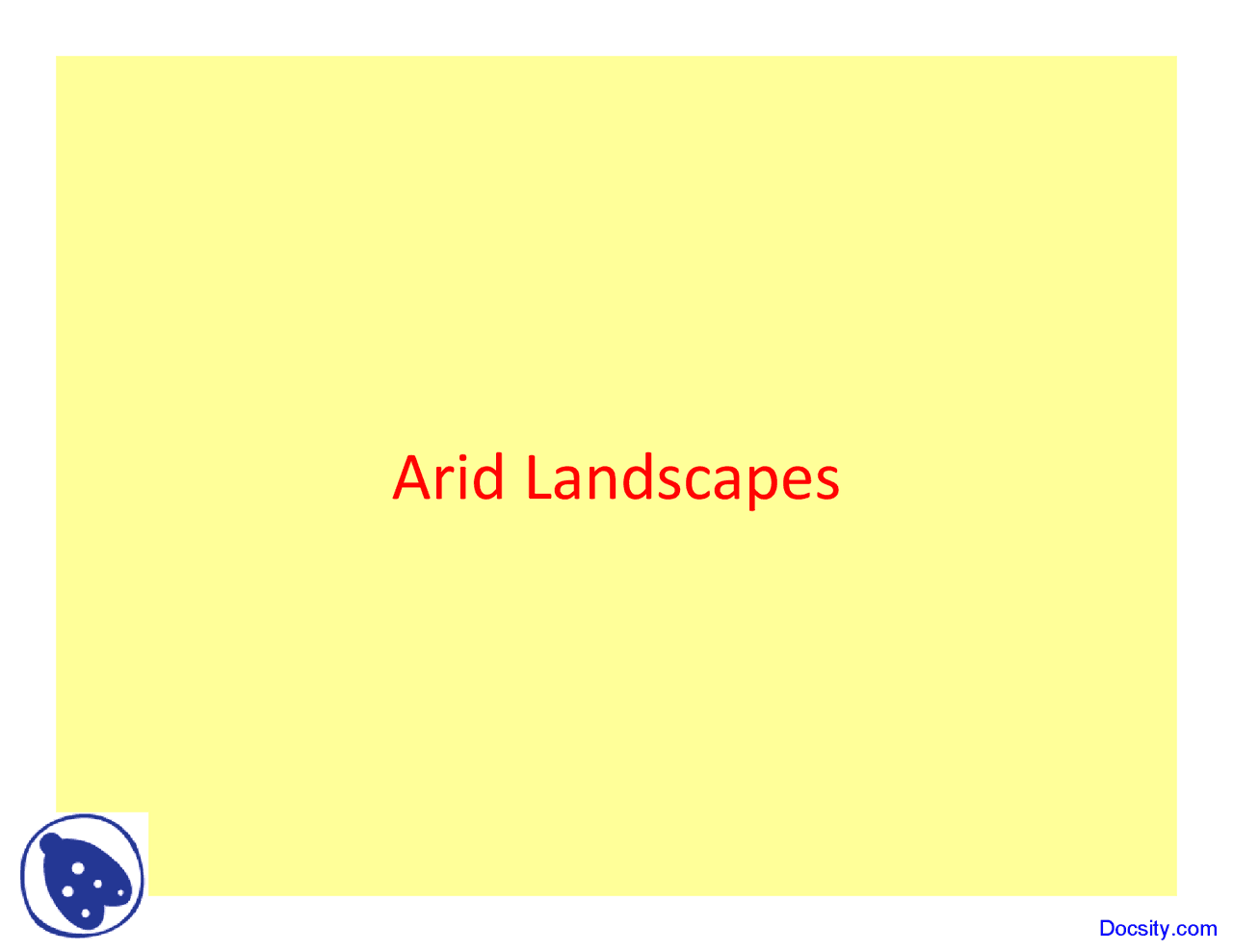 Arid Landscapes General Geology Lecture Slides Docsity