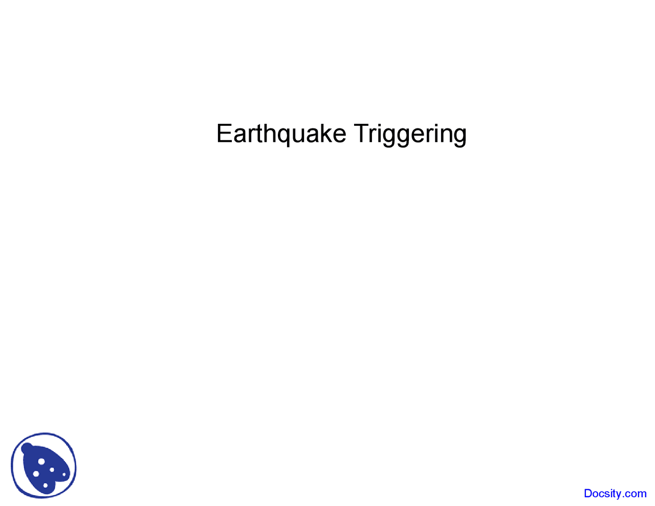 Earthquake Triggering Seismology Lecture Slides Docsity