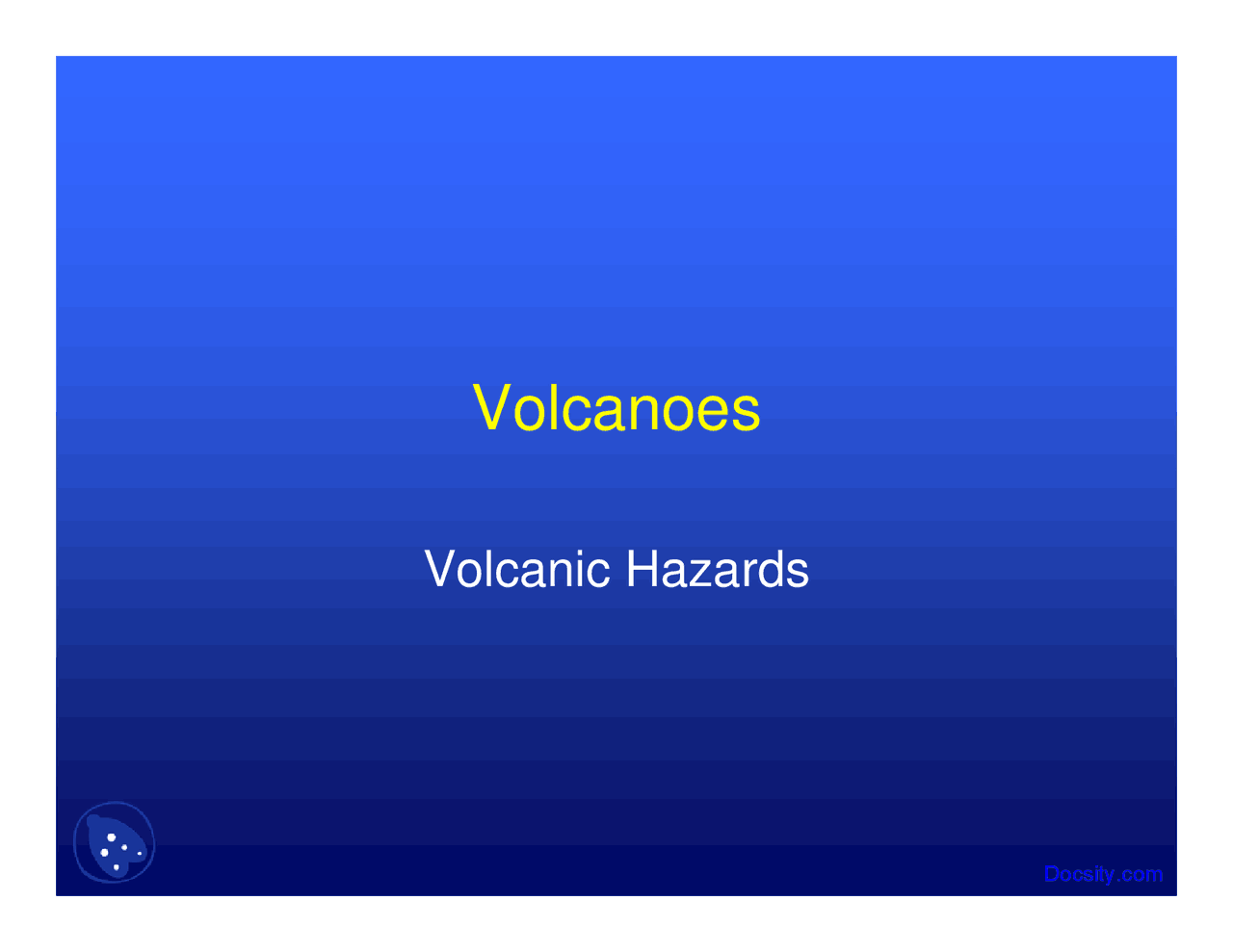 Volcanoes - Environmental Geology - Lecture Slides - Docsity