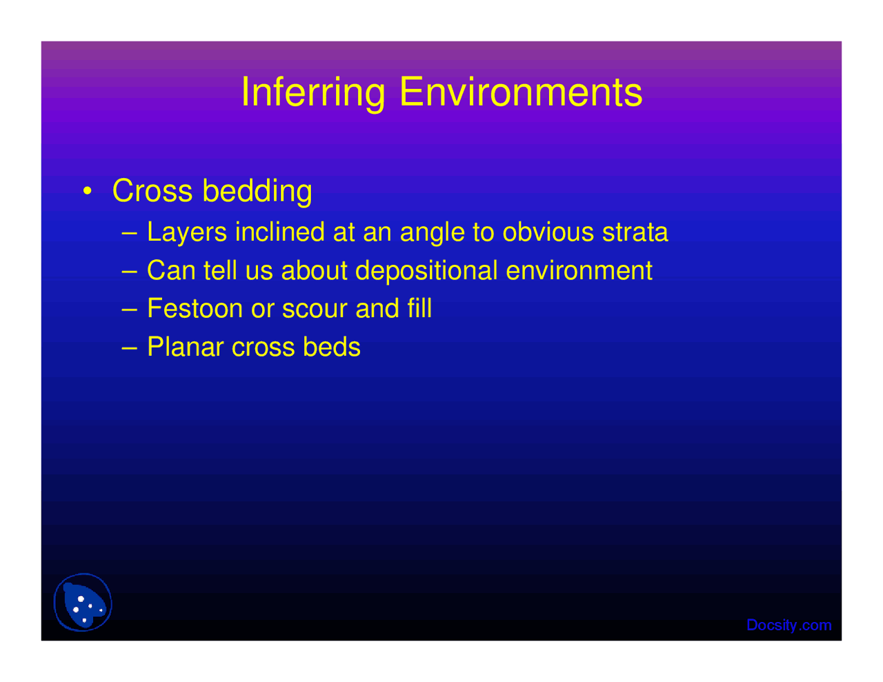 Inferring Environments - Environmental Geology - Lecture Slides - Docsity