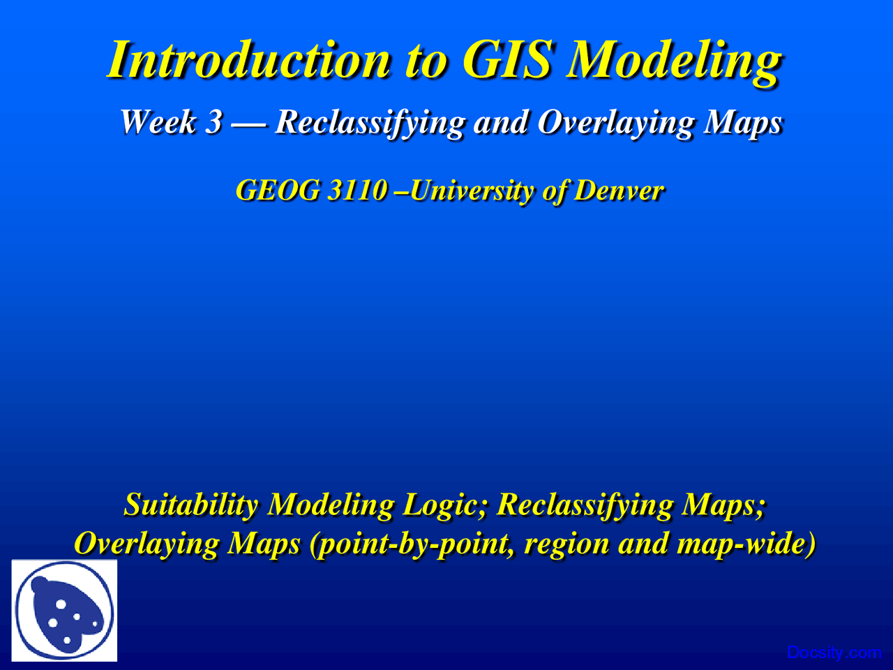 Suitability Modeling Logic Gis And Mapping Lecture Slides Docsity