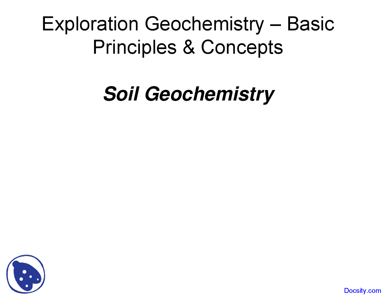 Soil Geochemistry - Geochemistry I - Lecture Slides - Docsity