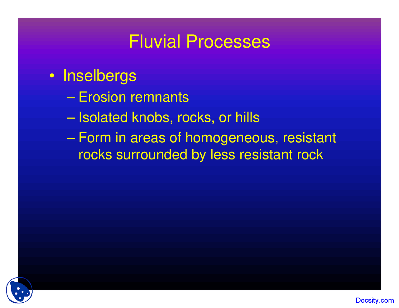 Fluvial Processes - Environmental Geology - Lecture Slides - Docsity