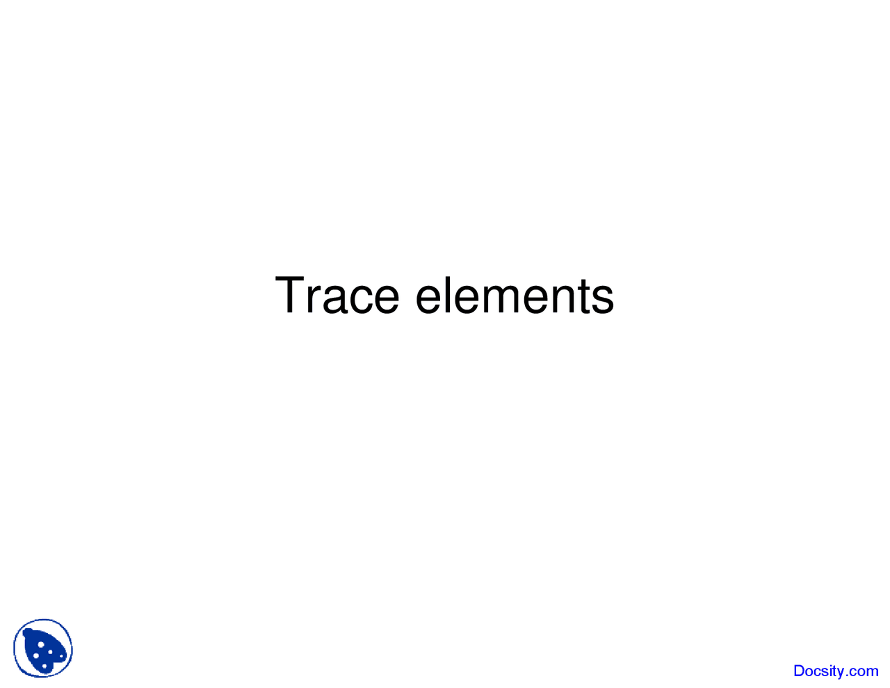 Trace Elements Geochemistry I Lecture Slides Docsity