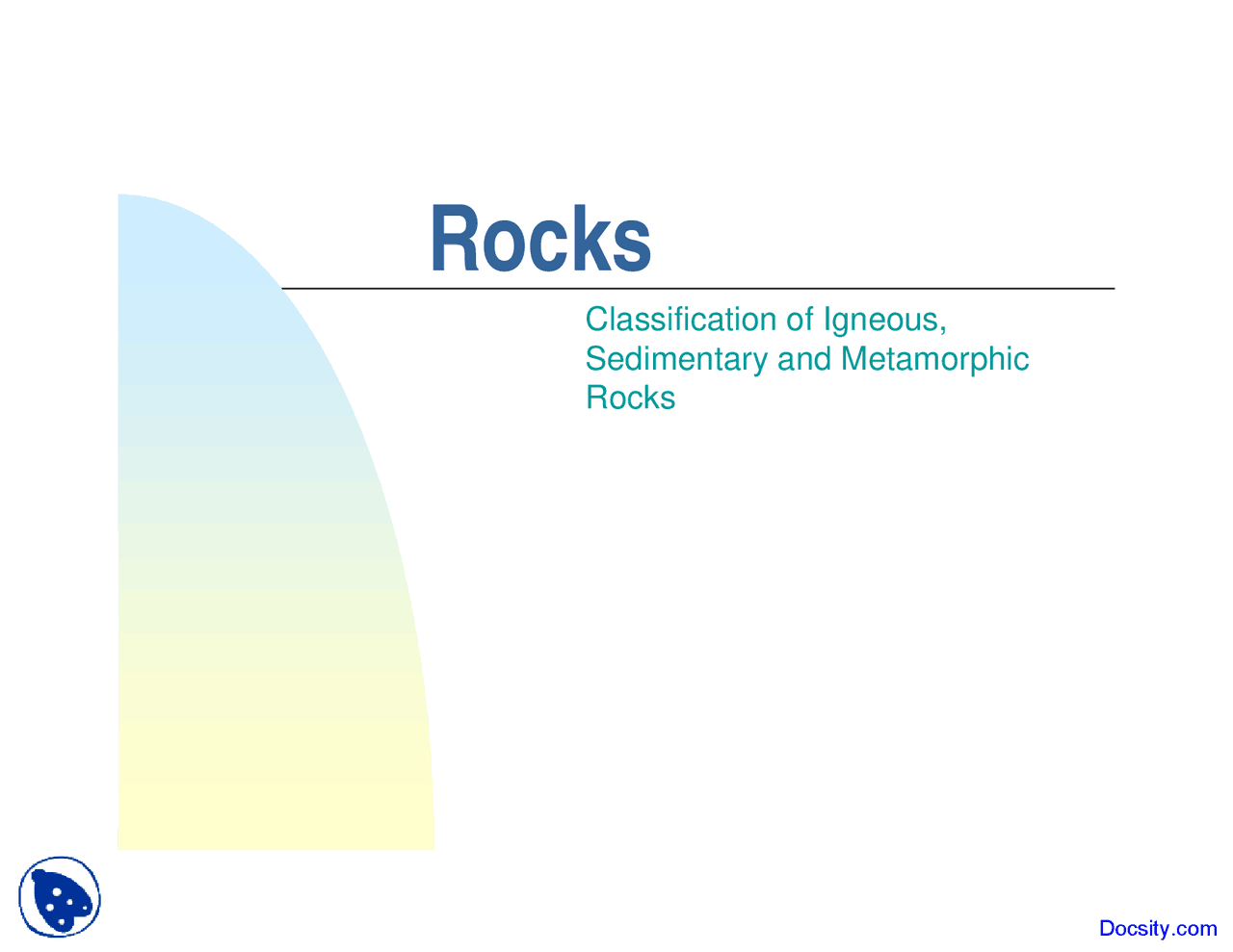 Rocks - Environmental Geology - Lecture Slides - Docsity