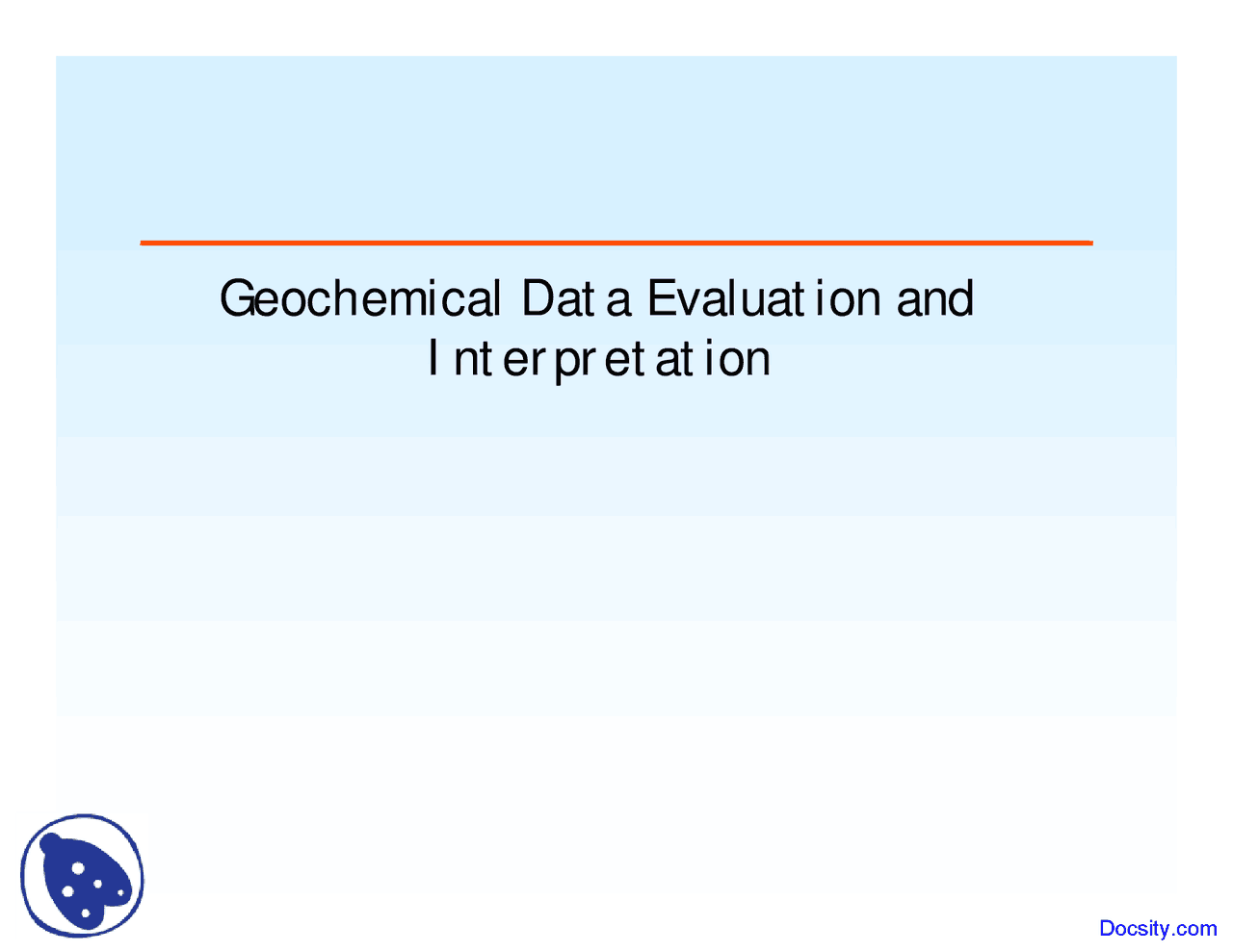 Geochemical Data Geochemistry I Lecture Slides Docsity