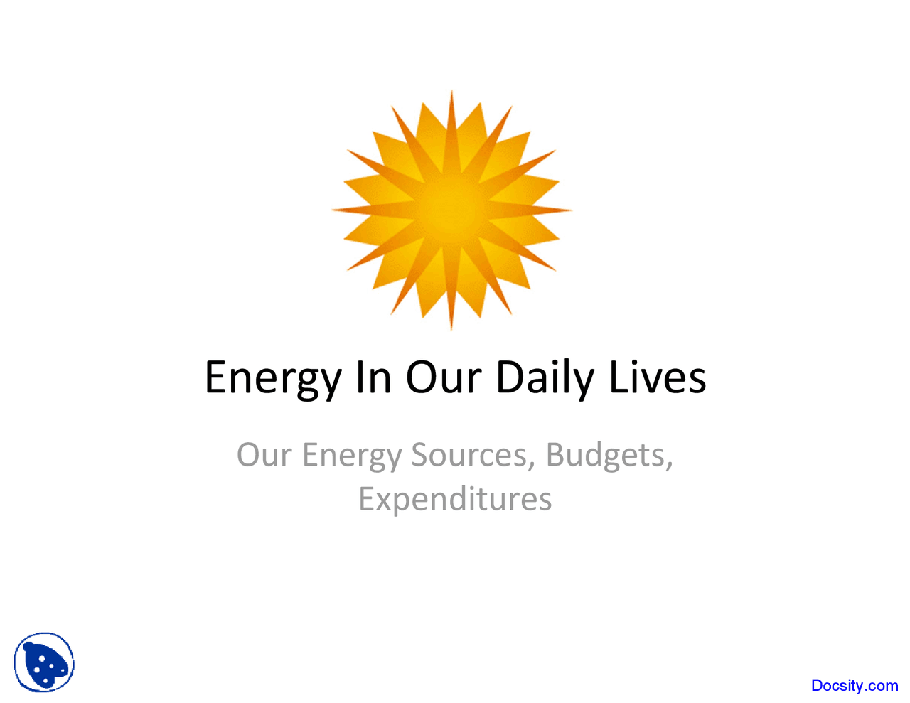 Energy Sources Concepts In Physics Lecture Slides Docsity