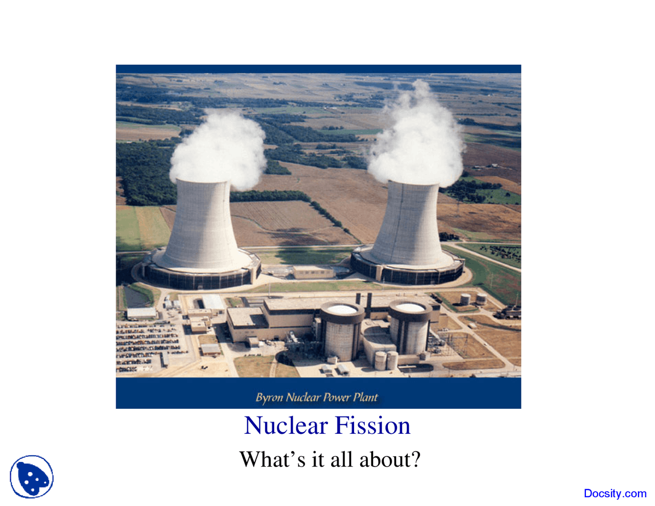 Nuclear Fission Energy And The Environment Lecture Slides Docsity