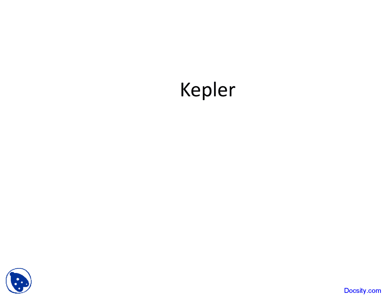 Kepler - Classical Mechanics - Lecture Slides - Docsity
