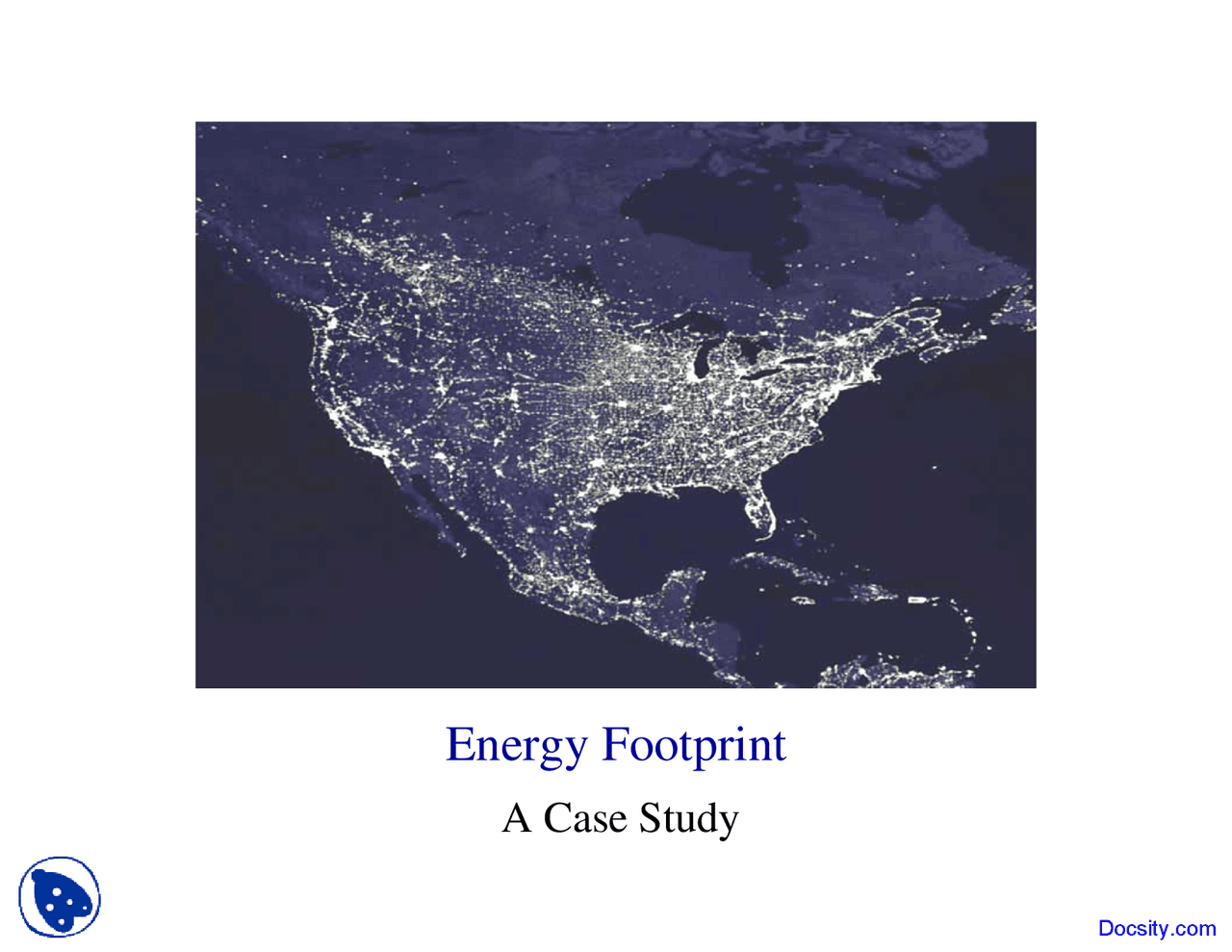 Energy Footprint Energy And The Environment Lecture Slides Docsity