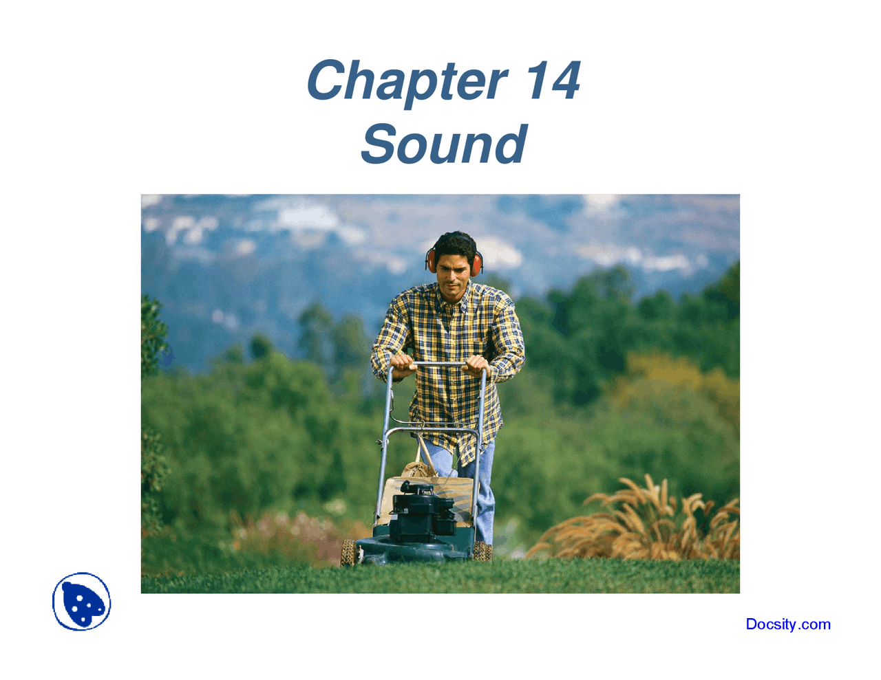 Sound Motion General Physics I Lecture Slides Docsity