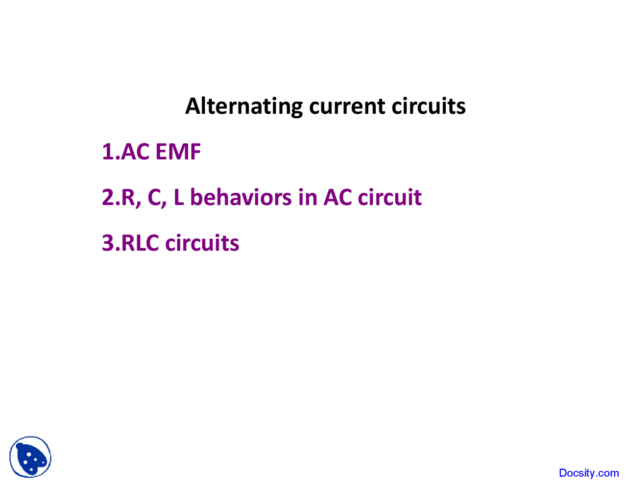 Alternating Current Circuits General Physics I Lecture Slides Docsity