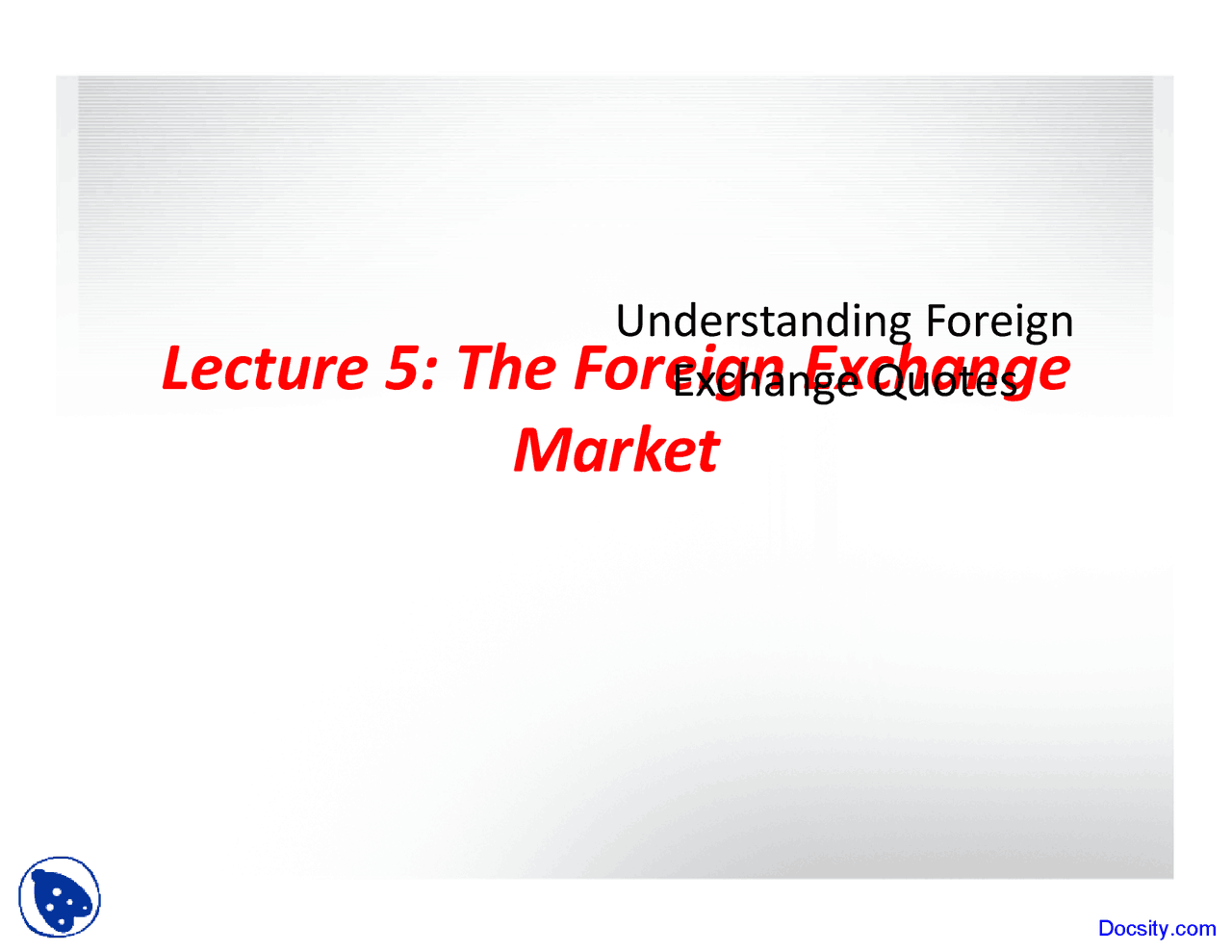 Foreign Exchange - Asset Managment - Lecture Slides - Docsity
