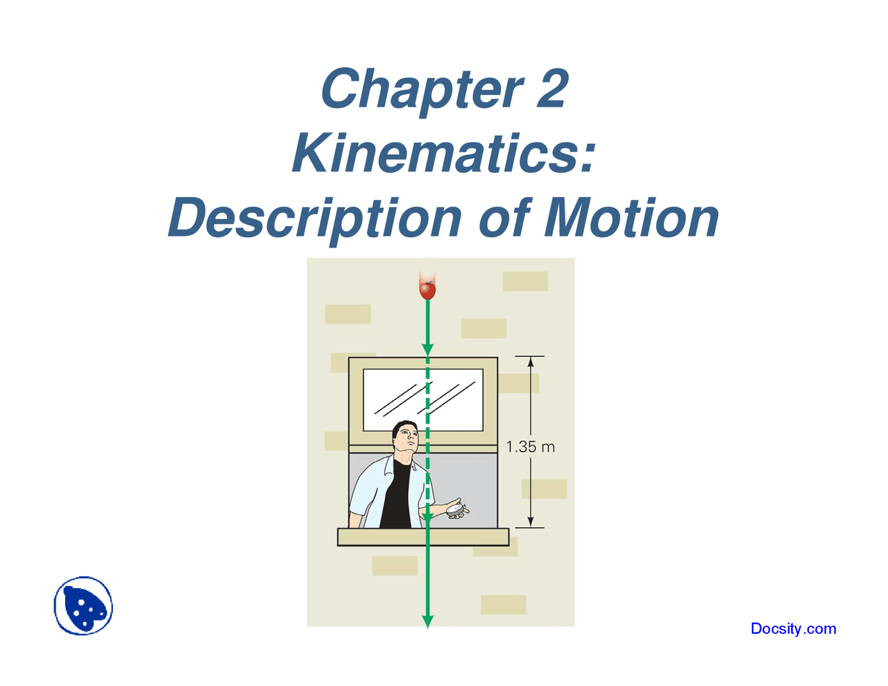 Description of Motion - General Physics I - Lecture Slides - Docsity