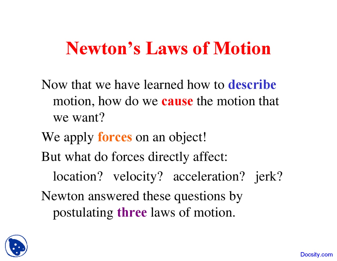 Newton’s Laws of Motion - General Physics I - Lecture Slides - Docsity