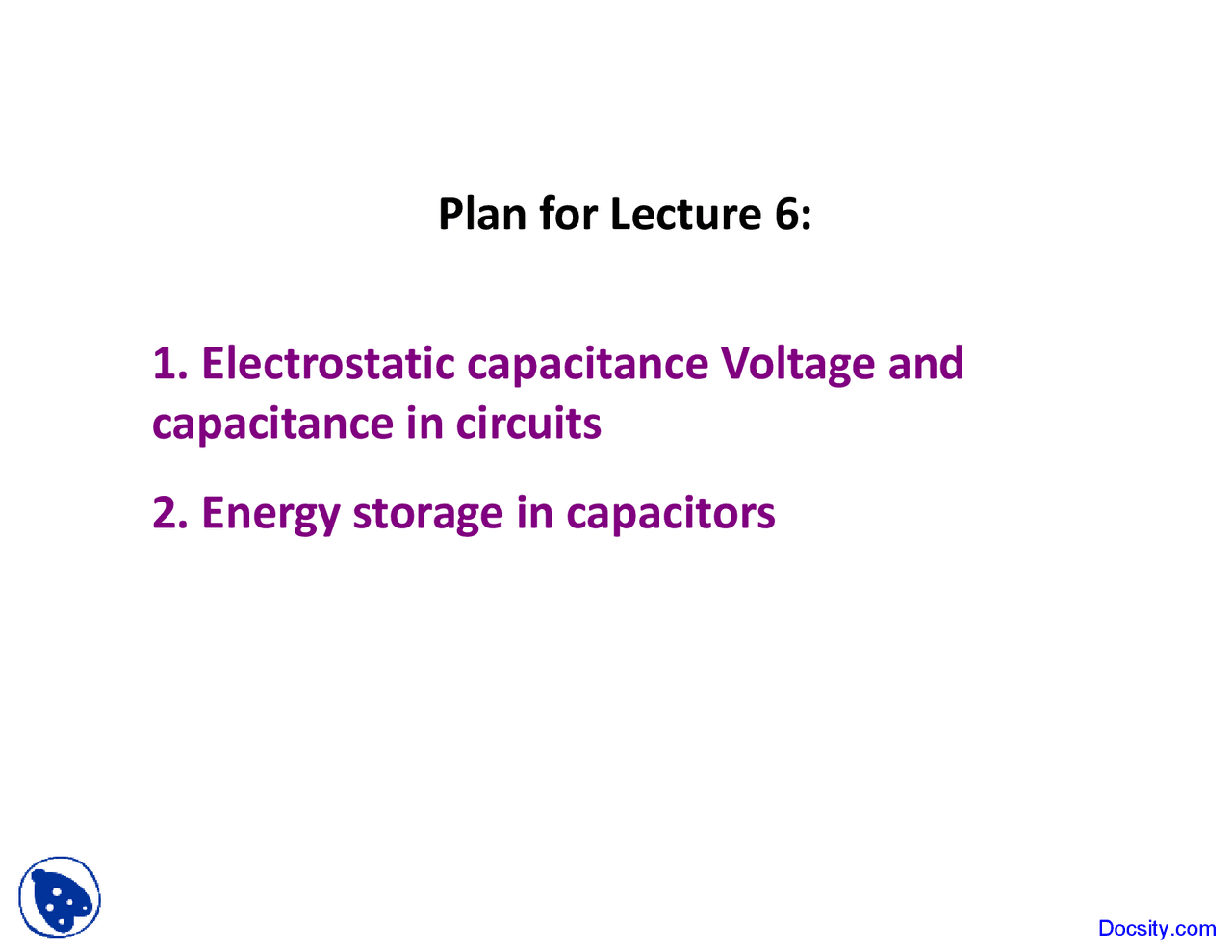 Electrostatic Capacitance General Physics I Lecture Slides Docsity