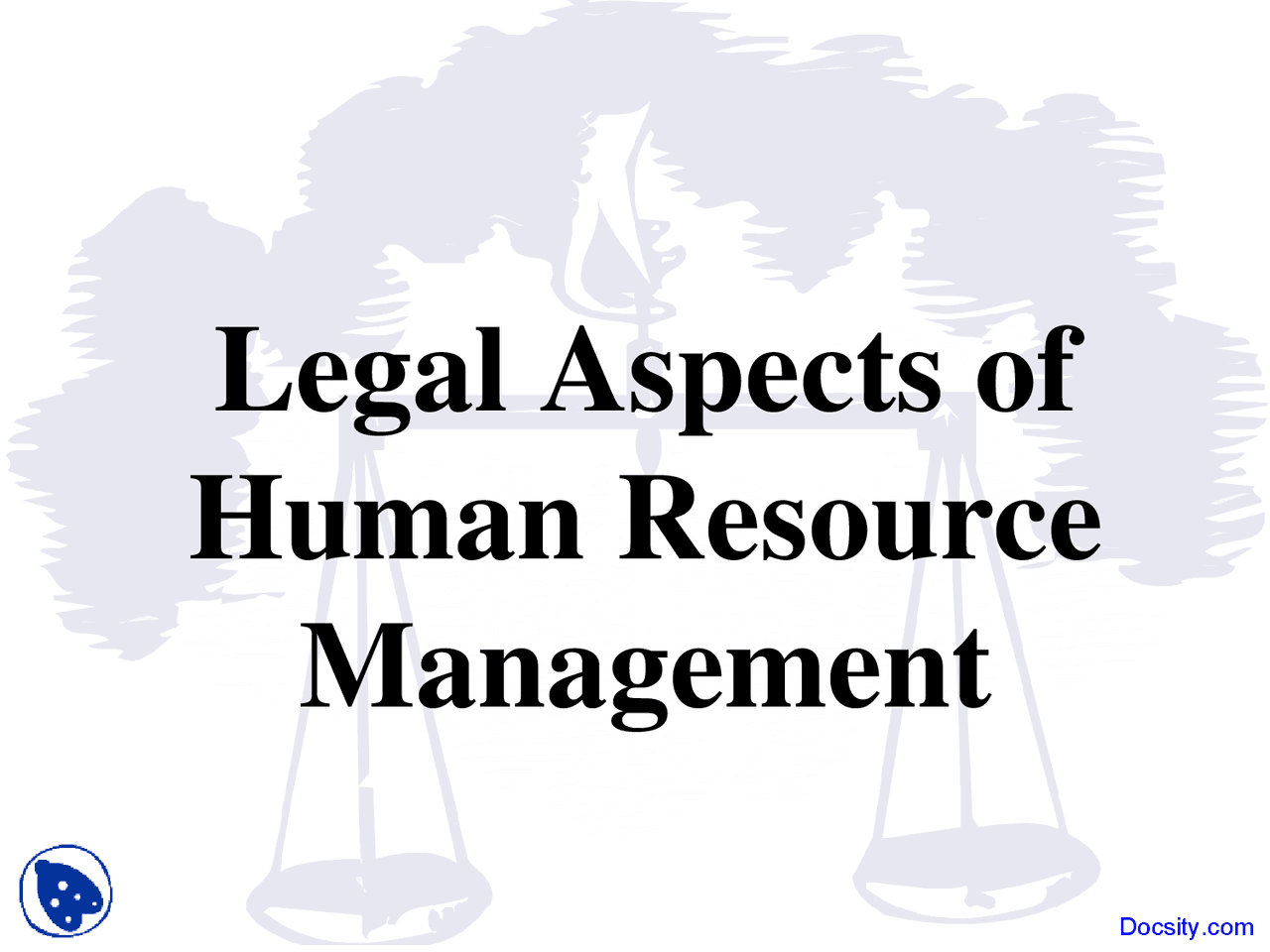 Legal Aspects Human Resource Lecture Slides Docsity