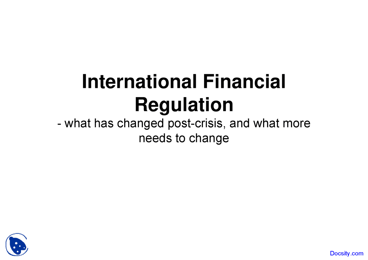 International Financial Regulation - Banking - Lecture Slides - Docsity