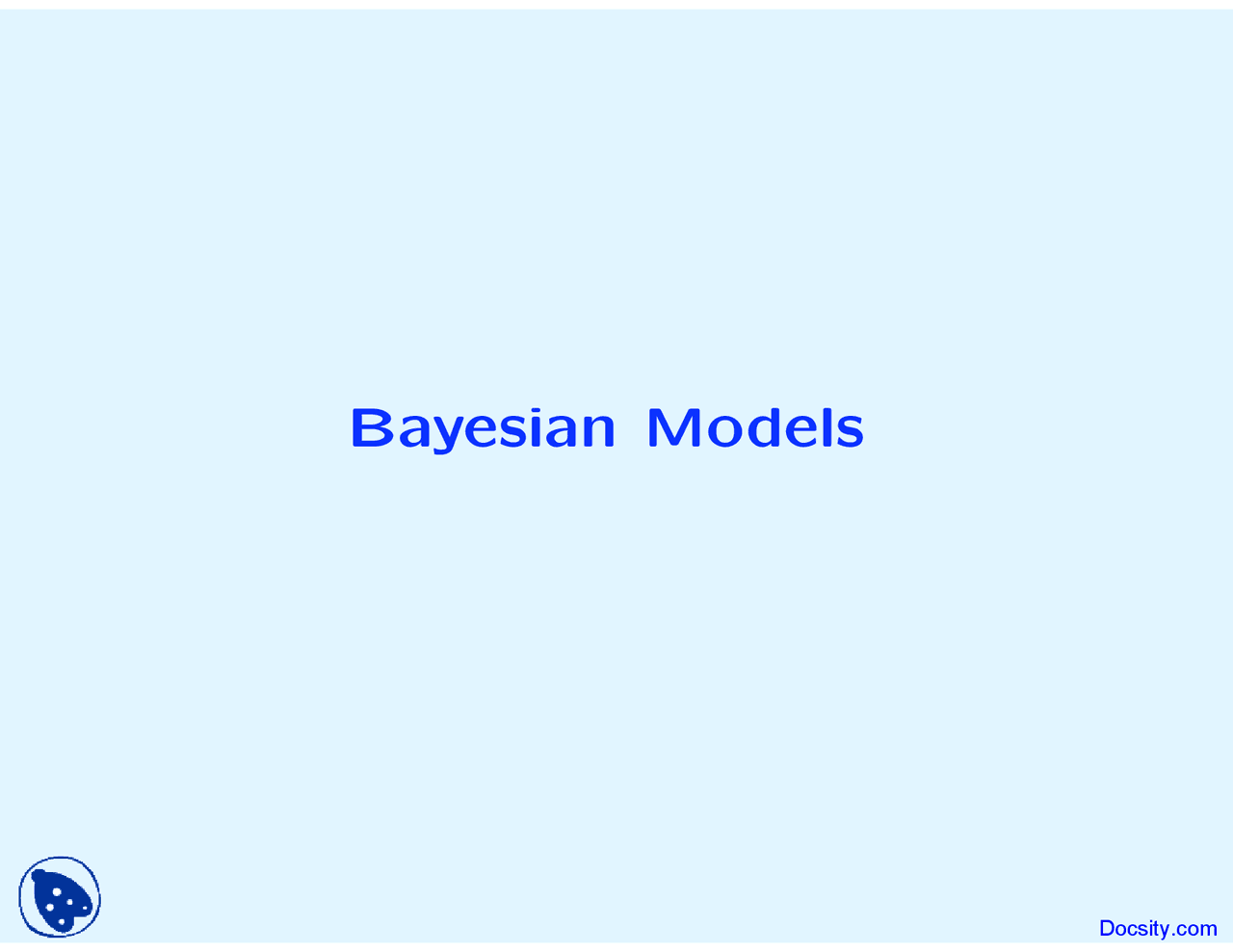Bayesian Models Buisness Management Lecture Slides Docsity