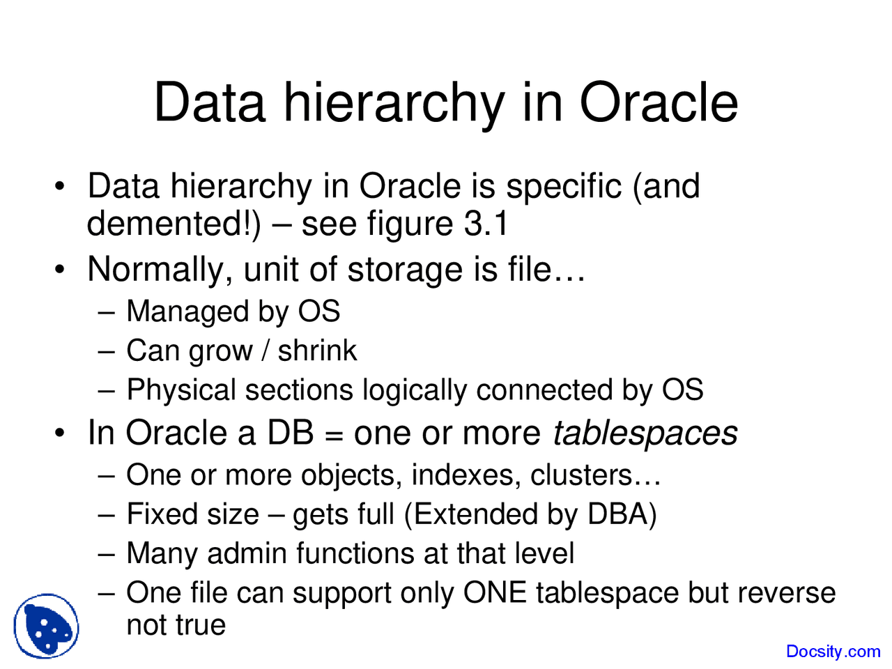 Data Hierarchy in Oracle - Buisness Management - Lecture Slides - Docsity