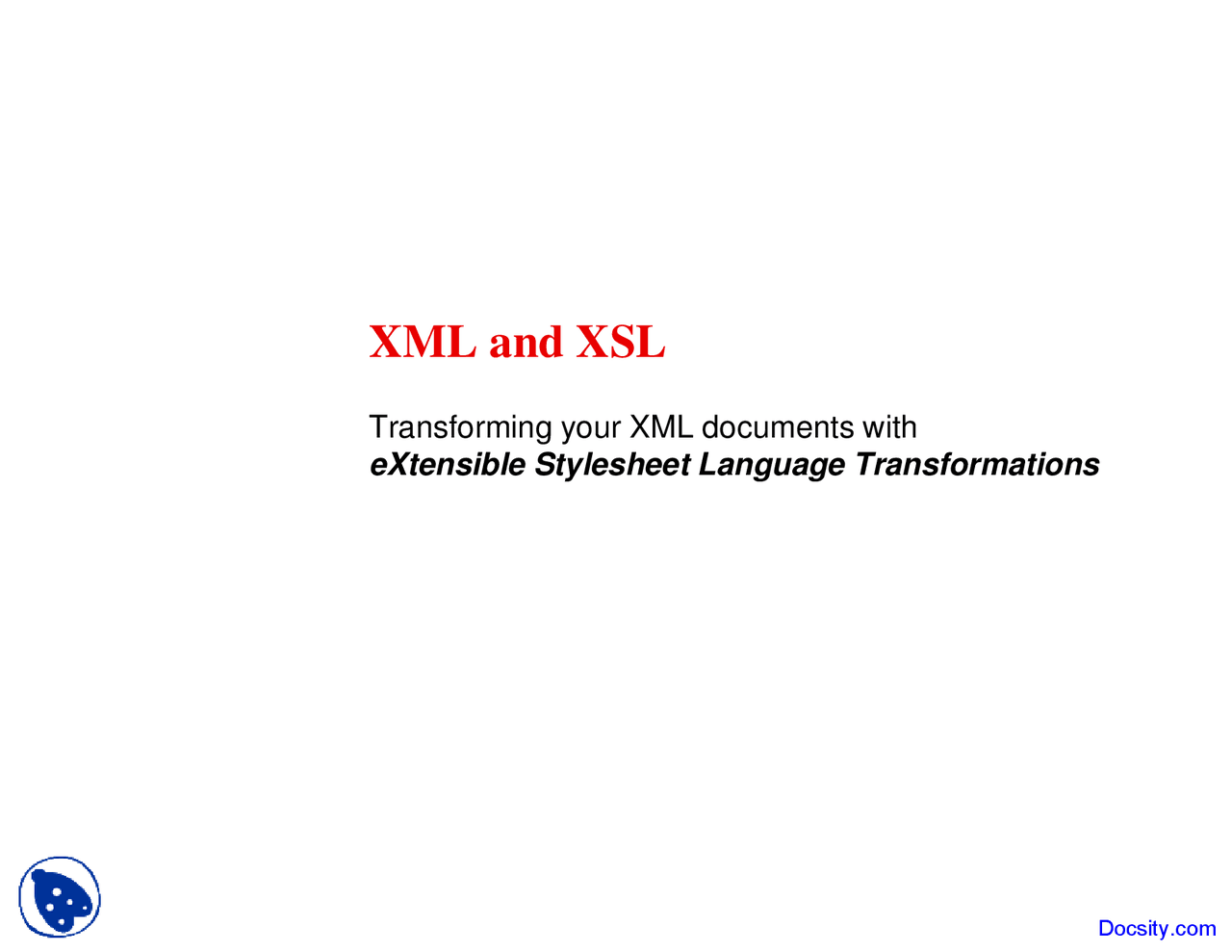 Extensible Stylesheet Language Transformations - E-Commerce - Lecture Slides - Docsity