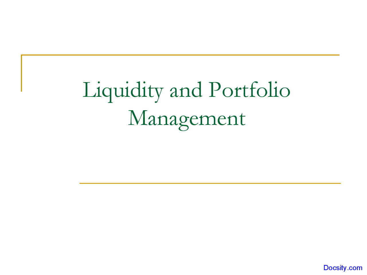 Liquidity And Portfolio Management Banking Lecture Slides Docsity