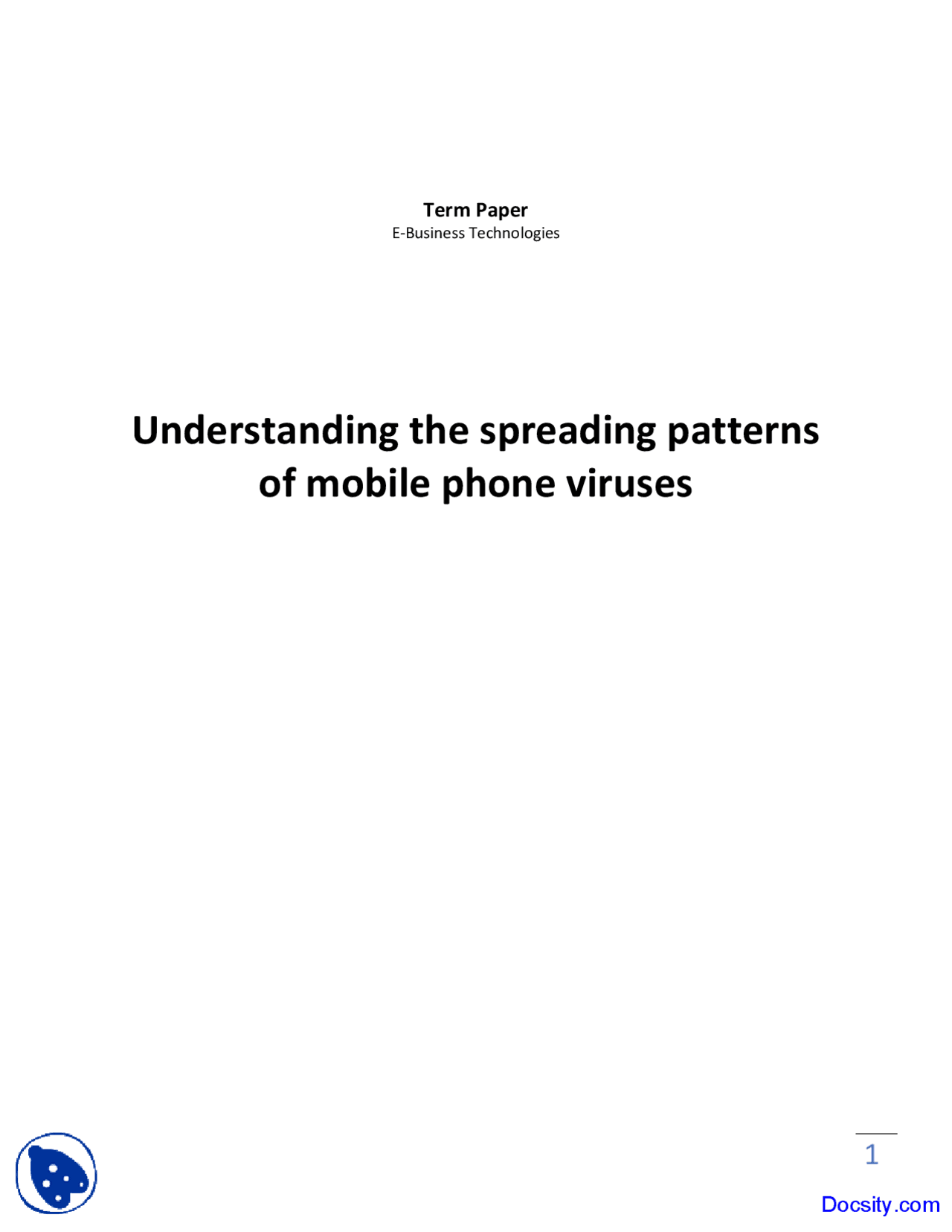 Understanding the spreading of mobile phone viruses - Buisness Management - Lecture Slides - Docsity
