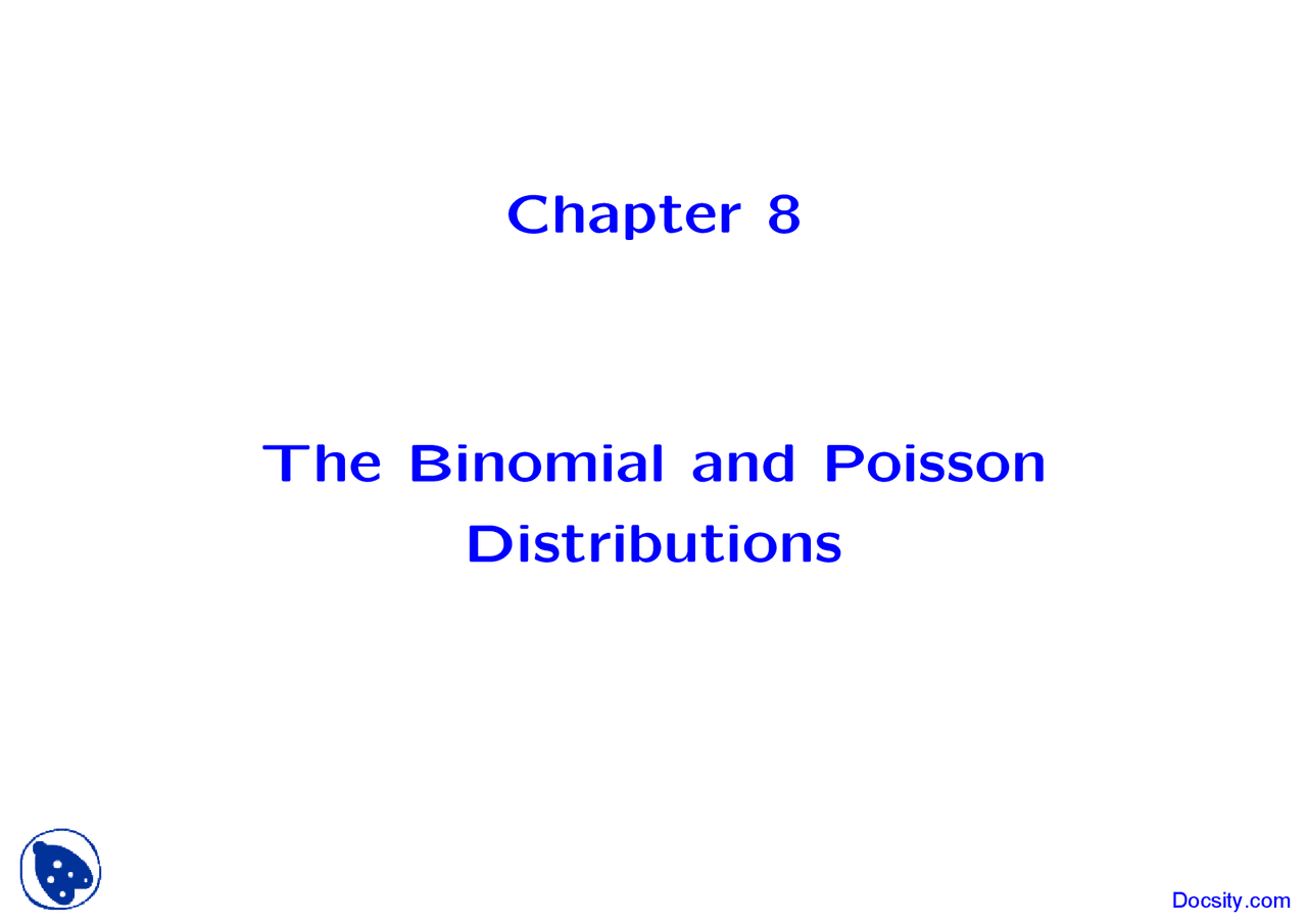 The Binomial And Poisson Distribution Buisness Management Lecture