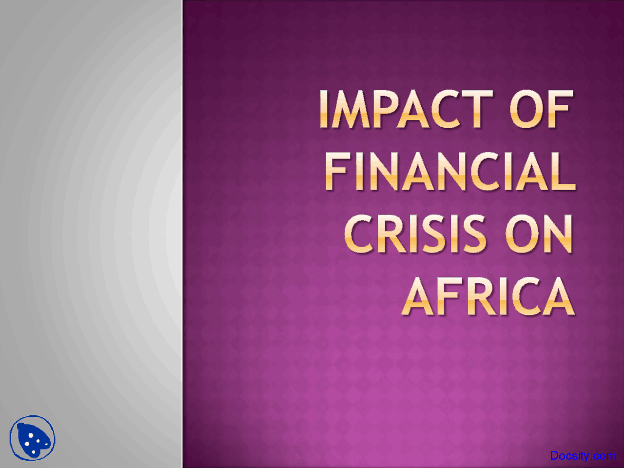 Impact Of Financial Crisis Buisness Management Lecture Slides Docsity