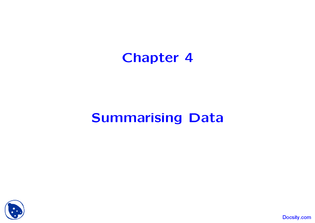 Summarising Data - Buisness Management - Lecture Slides - Docsity