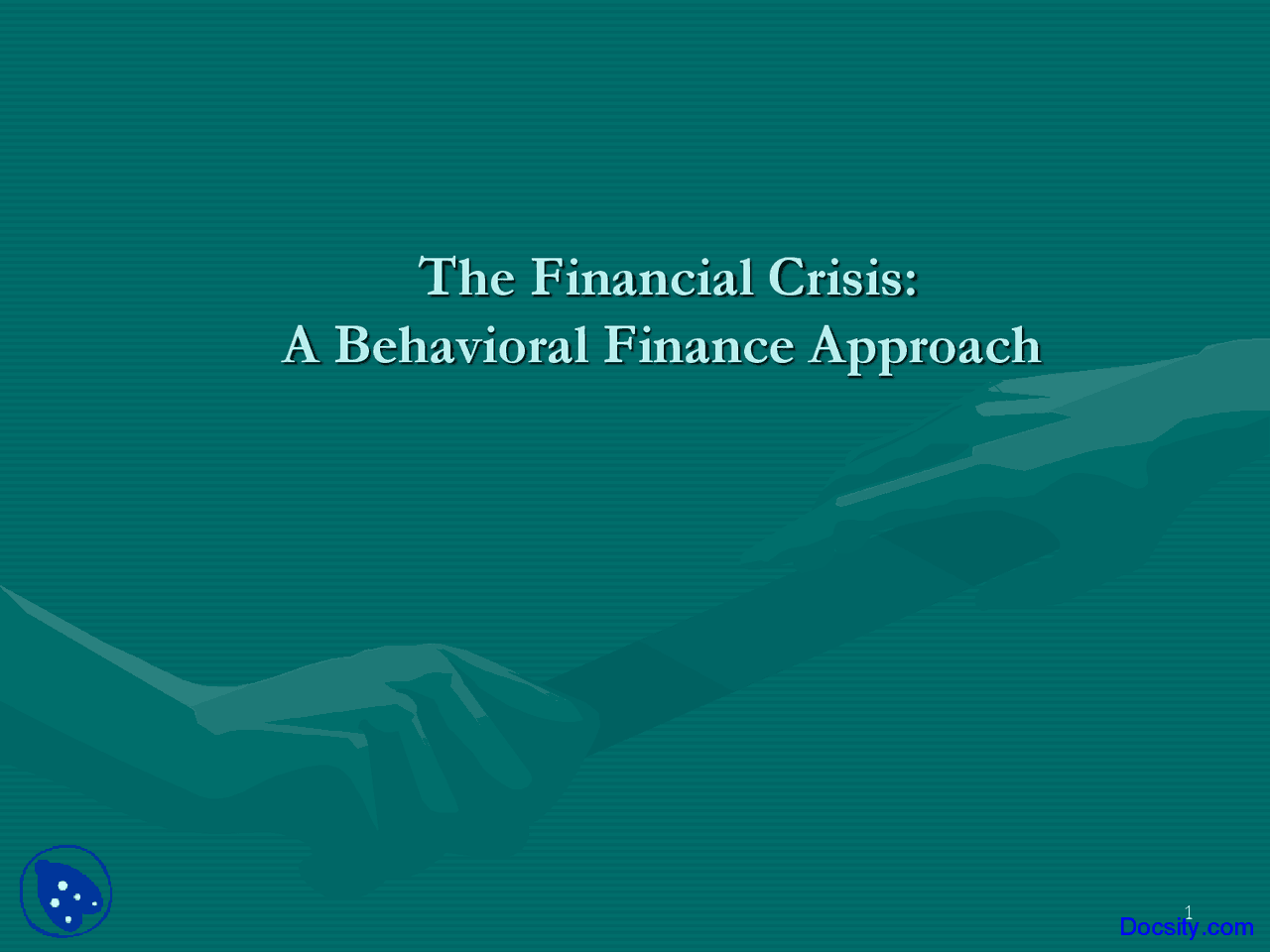 The Financial Crisis Buisness Management Lecture Slides Docsity