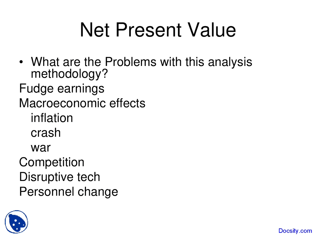 Problem With Analysis Method Buisness Management Lecture Slides