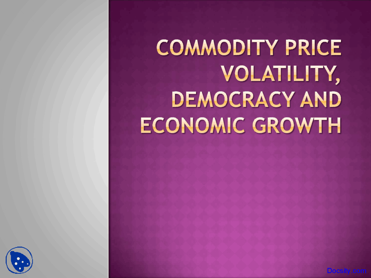 Democracy And Economic Growth Buisness Management Lecture Slides