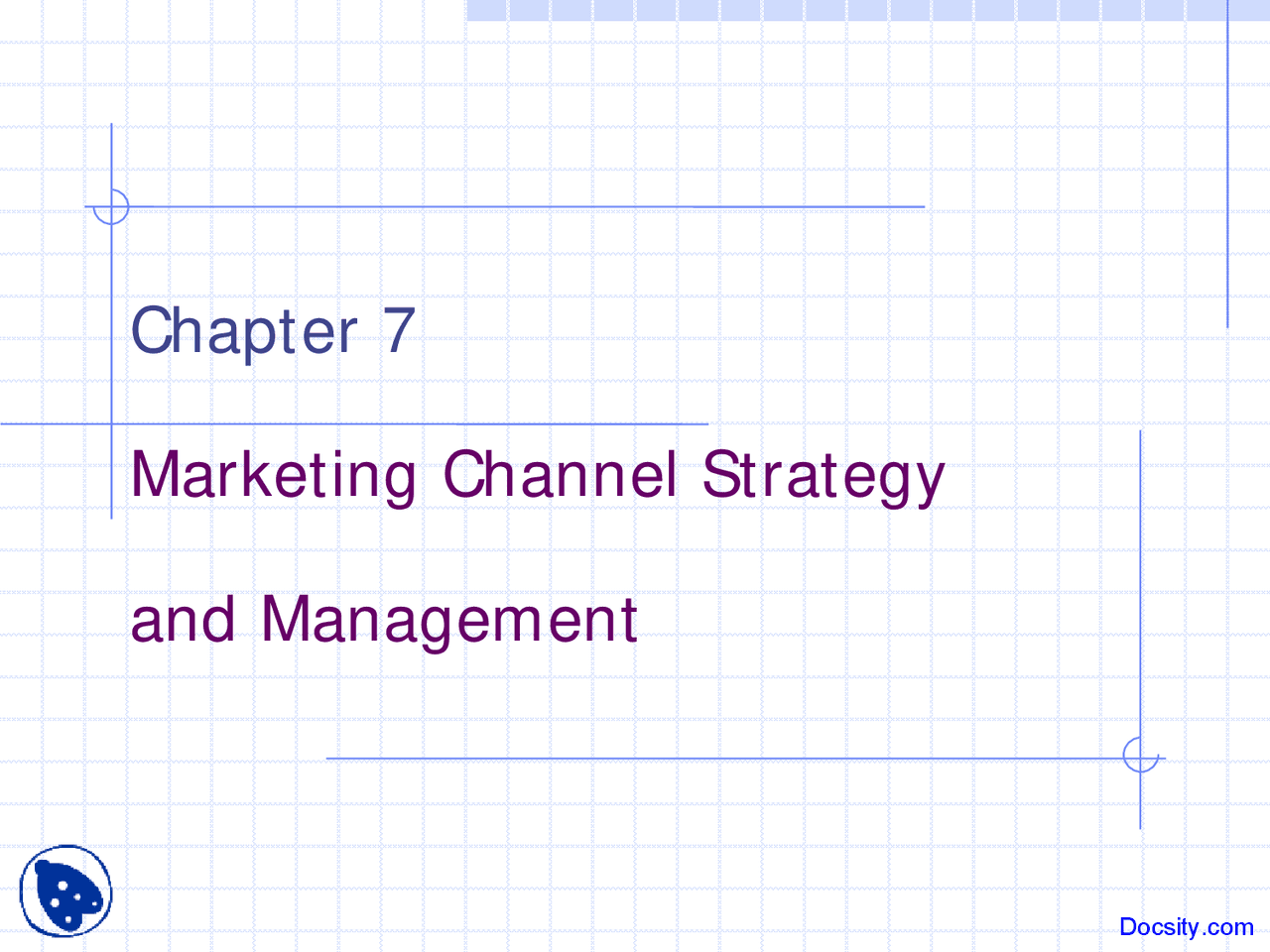 Marketing Channel Strategy and Management - Buisness Management ...